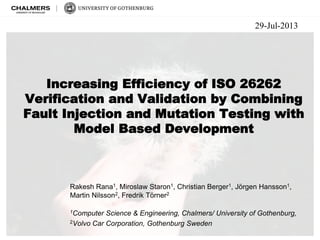 Increasing Efficiency of ISO 26262 Verification and Validation by Combining Fault Injection and ...
