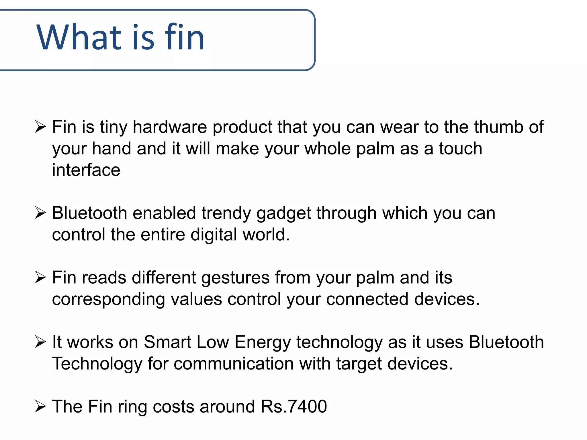 Fin - The Wearable Ring | PPTX