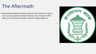 FIN-464 Bangladesh Bank Heist in 2016 presentation | PPTX