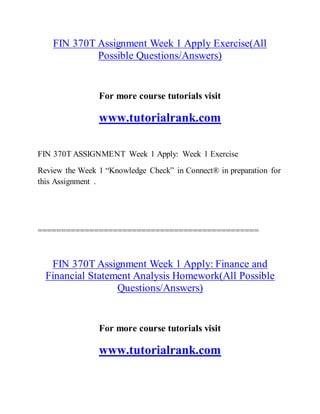 FIN 370T Effective Communication/tutorialrank.com