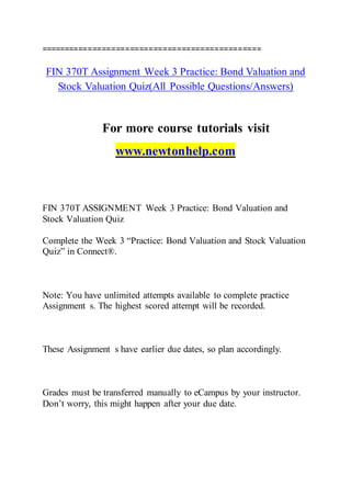 FIN 370T Doing by learn/newtonhelp.com