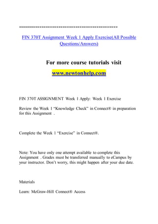 FIN 370T Doing by learn/newtonhelp.com