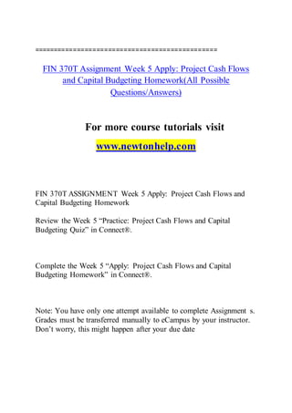 FIN 370T Doing by learn/newtonhelp.com