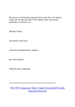 FIN 370T Doing by learn/newtonhelp.com