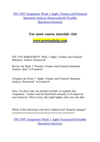 FIN 370T Perfect Education/newtonhelp.com