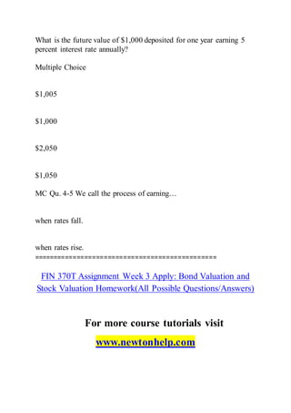 FIN 370T Perfect Education/newtonhelp.com