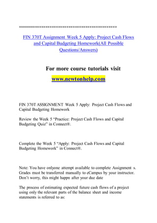 FIN 370T Perfect Education/newtonhelp.com