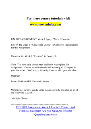FIN 370T Perfect Education/newtonhelp.com