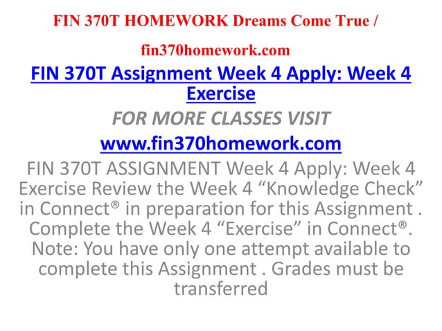 Fin 370 t homework dreams come true fin370homework.com