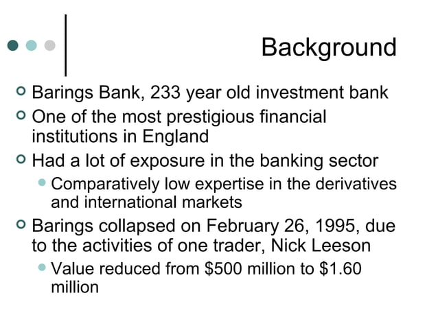 Nick Leeson & the fall of Barings Bank | PPT