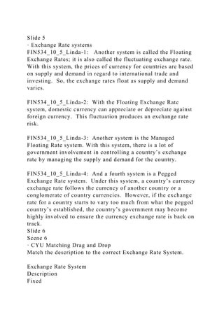 FIN534 Week 10 Scenario Script International monetary system and .docx