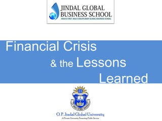 Financial Crisis And Lessons Learned | PPTX