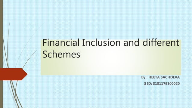 Finacial inclusion and diffrent schemes | PPTX