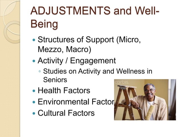 Late Adulthood: changes & challenges | PPTX | Eldercare | Family and ...