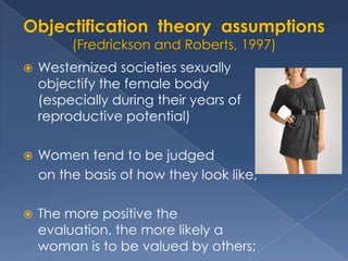 Experiencing Prejudice - self-objectification | PPTX