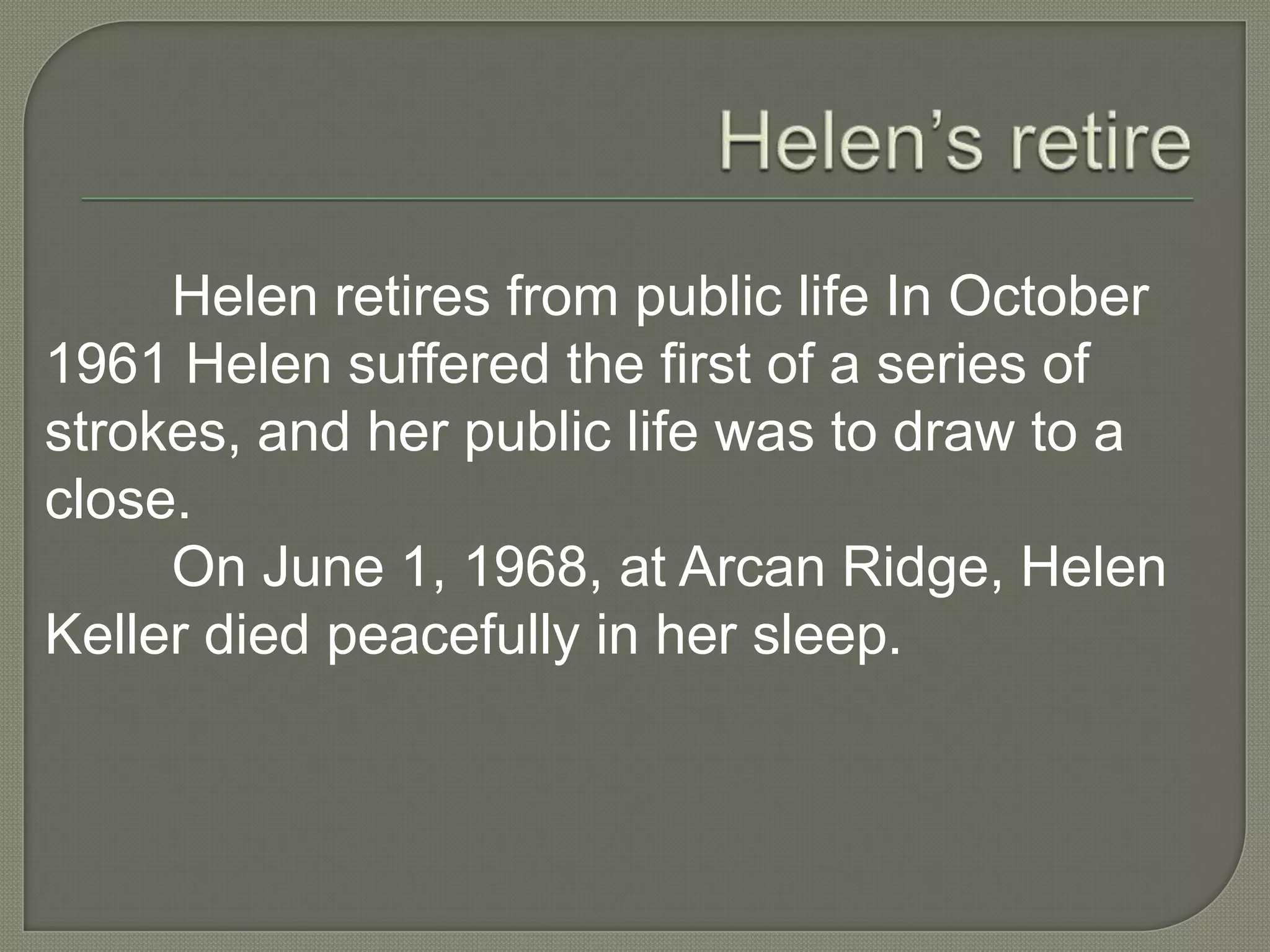 Helen Keller, The Story of My Life | PPTX