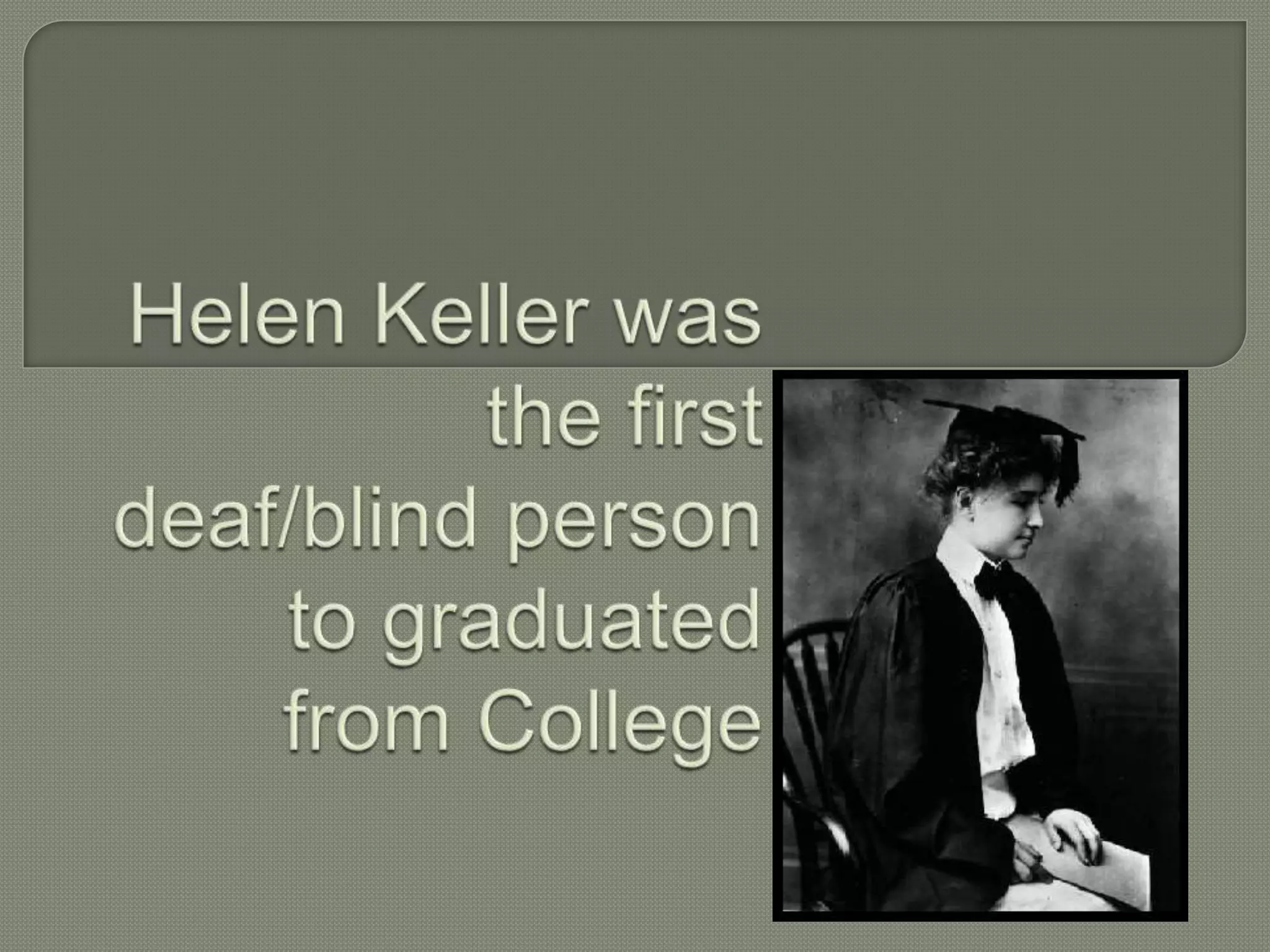 Helen Keller, The Story of My Life | PPTX
