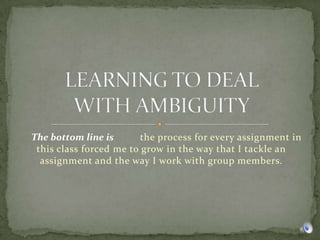 Experience with Ambiguity | PPTX