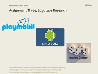 Assignment Three, Logotype | PPTX
