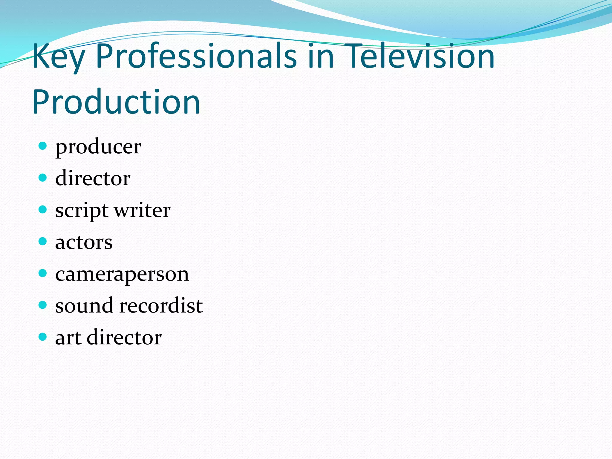 TV PRODUCTION | PPTX