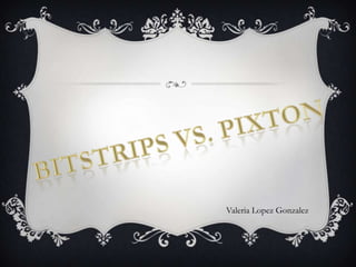 Bitstrips vs. Pixton | PPTX