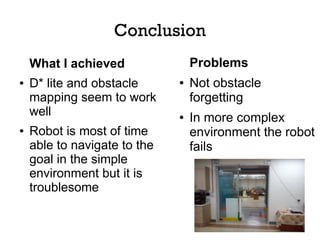 Path planning for a mobile robot in an unknown environment using D* lite | PPT
