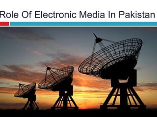 role of media in pakistan | PPTX