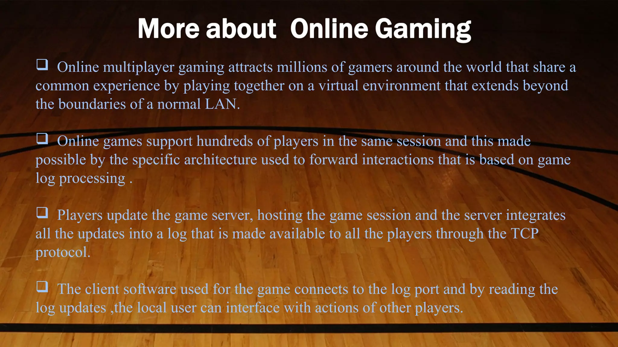 Multiplayer Online Gaming | PPT