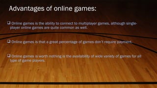 Multiplayer Online Gaming | PPT