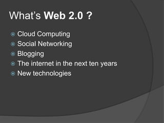 Web 2.0 - The Internet in 2010 | PPT