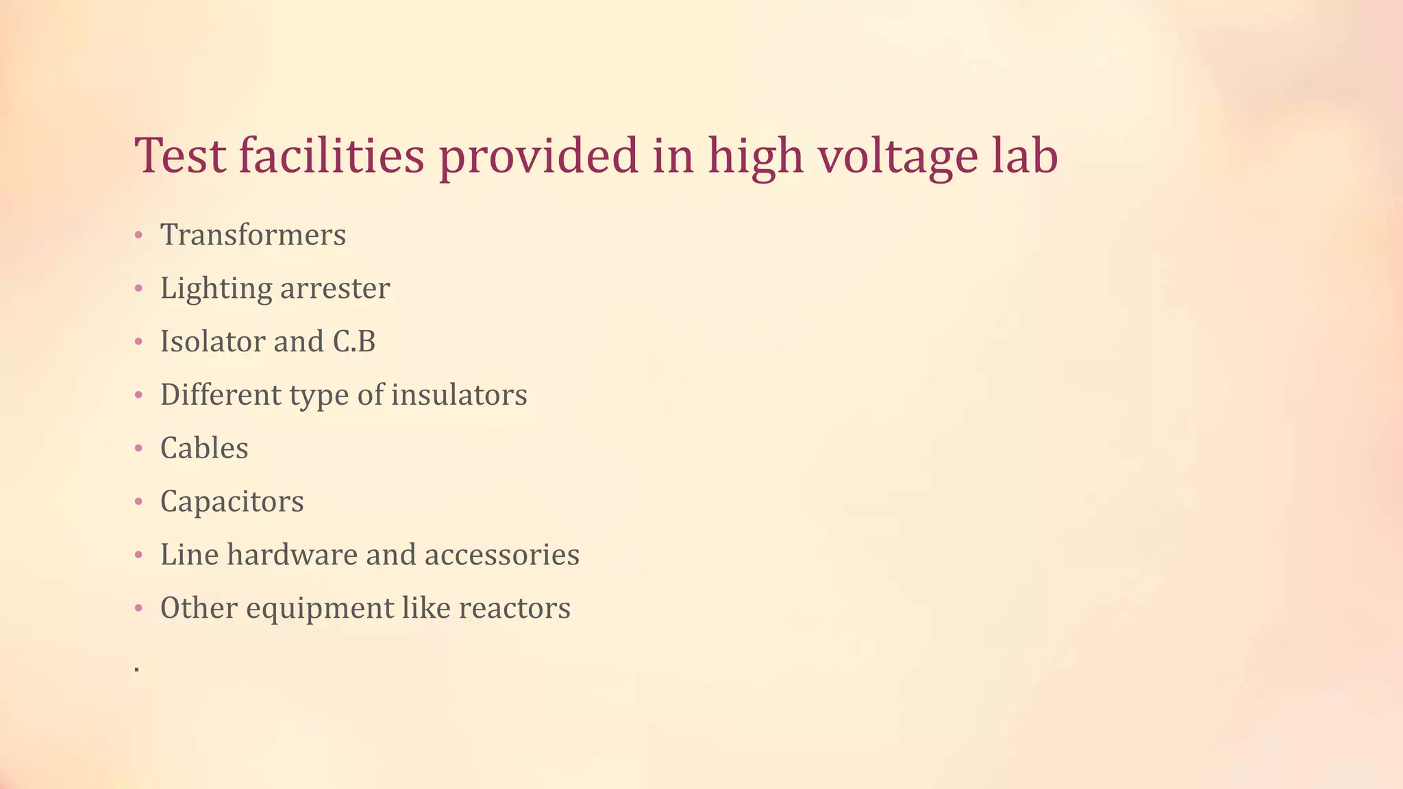 Design, planning and layout of high voltage lab | PPTX