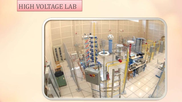 Design, planning and layout of high voltage lab