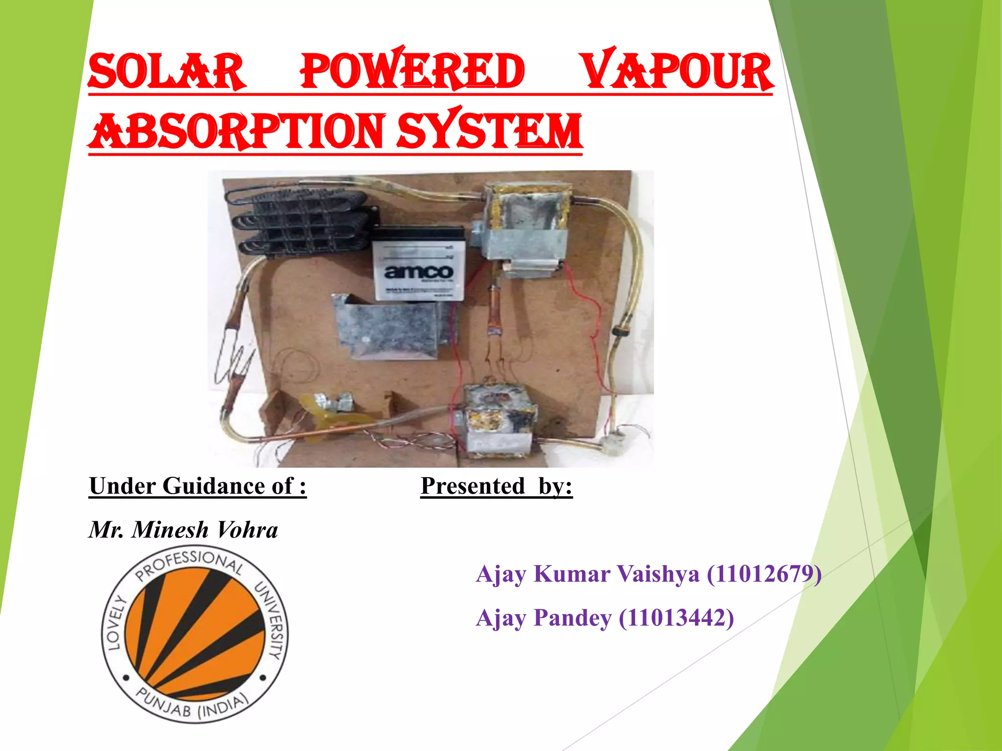 SOLAR POWER VAPOUR ABSORPTION REFRIGERATION SYSTEM | PPTX