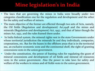 mine laws in mineral excavation in india | PPTX