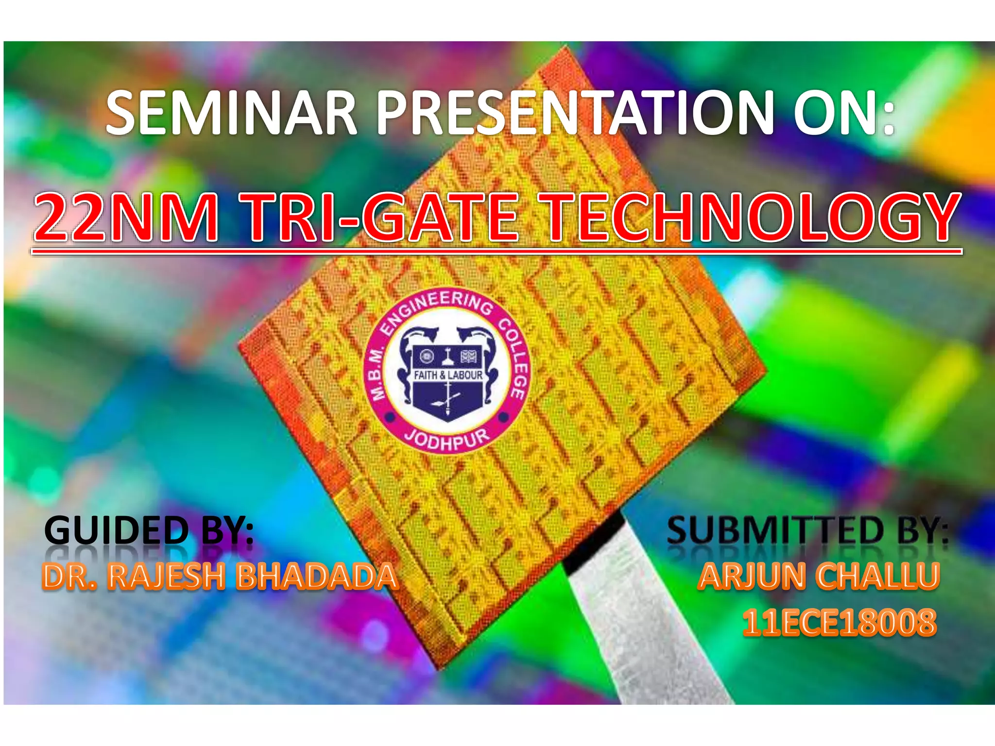 22nm tri-gate technology | PPT