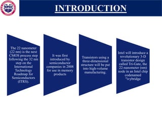22nm tri-gate technology | PPT