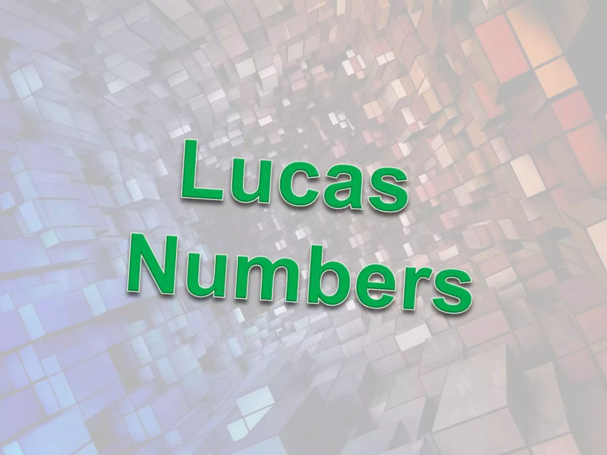 Fibonacci numbers And Lucas numbers | PPTX