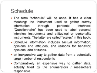 Schedule and Questionnaire Difference between Schedule and ...