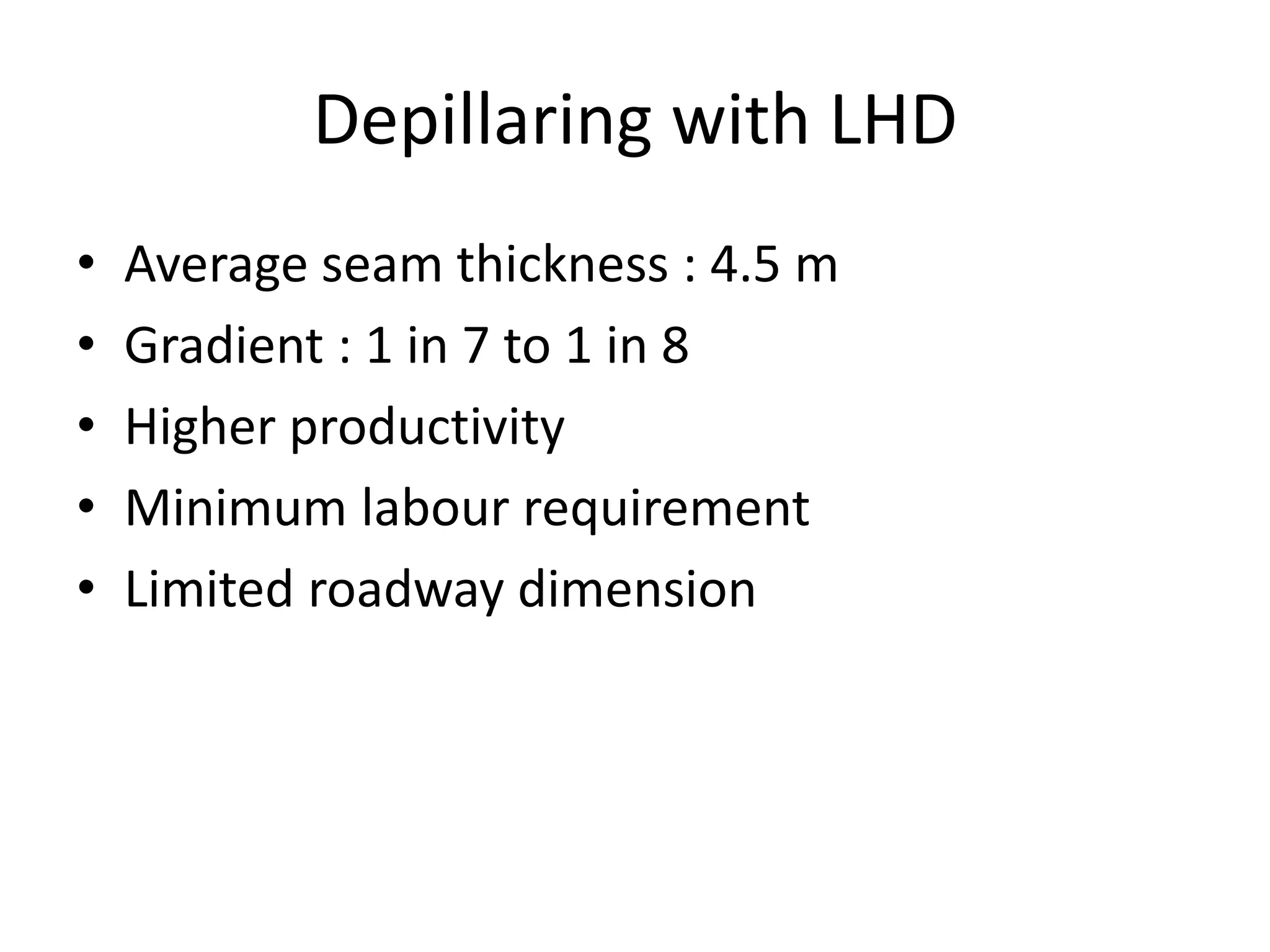 Bord and pillar working with LHD/SDL | PPTX