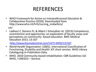 Using IPE to address communities’ needs within the ICF and CBR ...