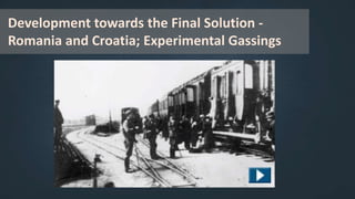 Stages in the Development of the “Final Solution” | PPTX
