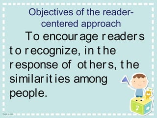 Reader-Centered Approach to Literature (KMB) | PPT | Education