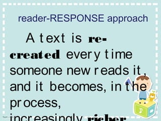 Reader-Centered Approach to Literature (KMB) | PPT | Education