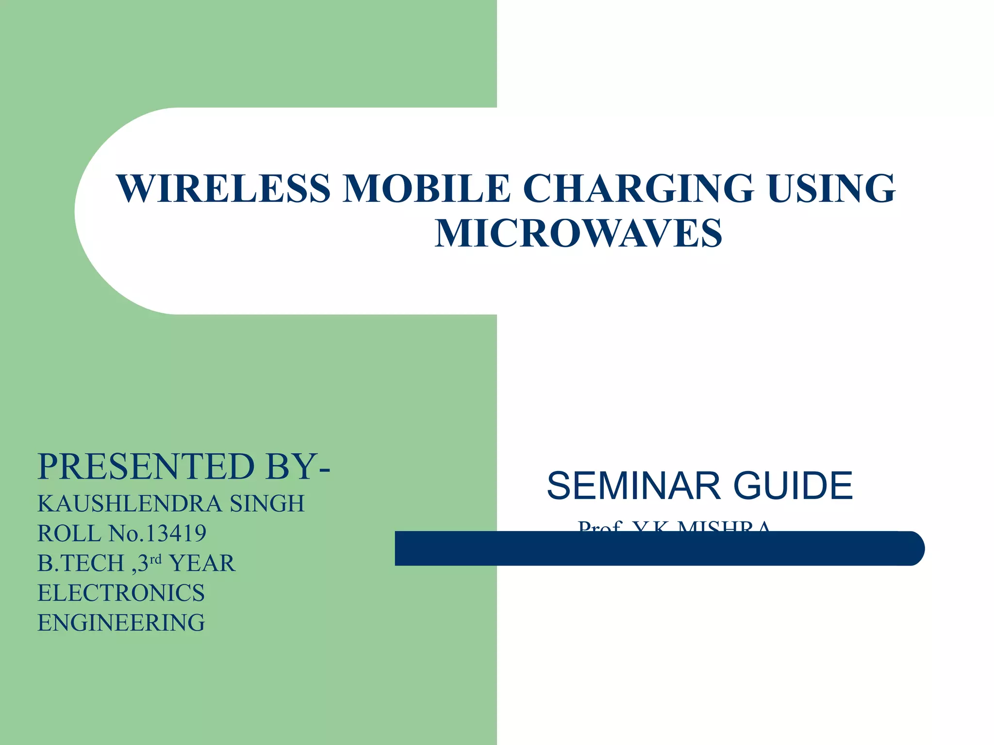 wireless mobile charging using microwaves | PPT
