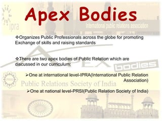 Apex Bodies of Public Relations(in india and Internationally) | PPTX