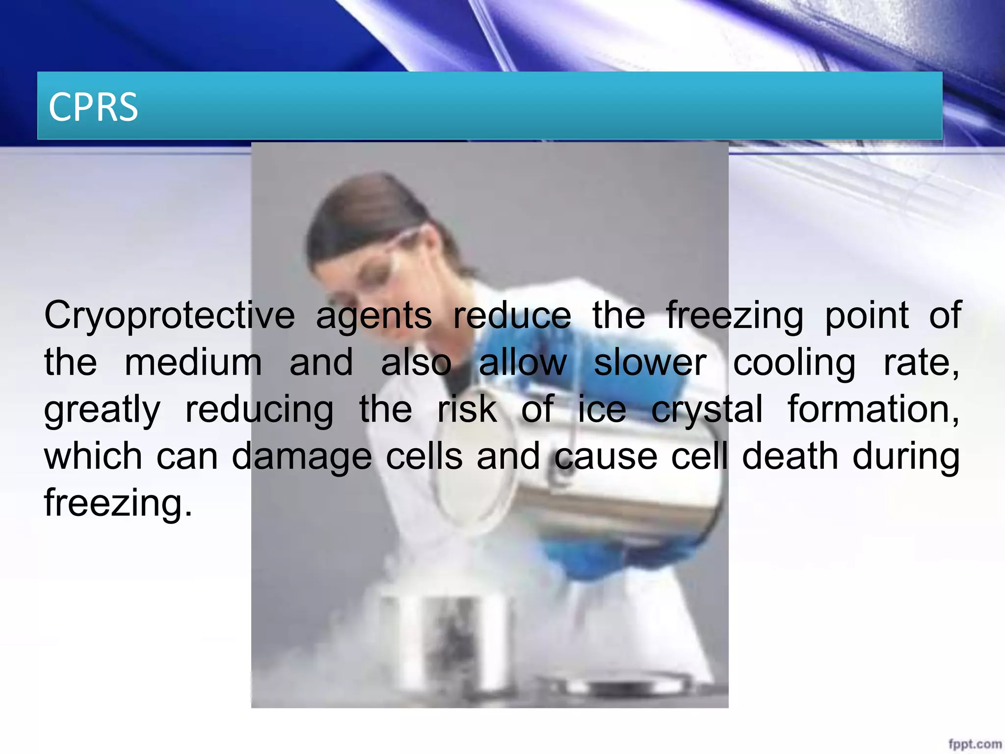 Cryopreservation | PPTX