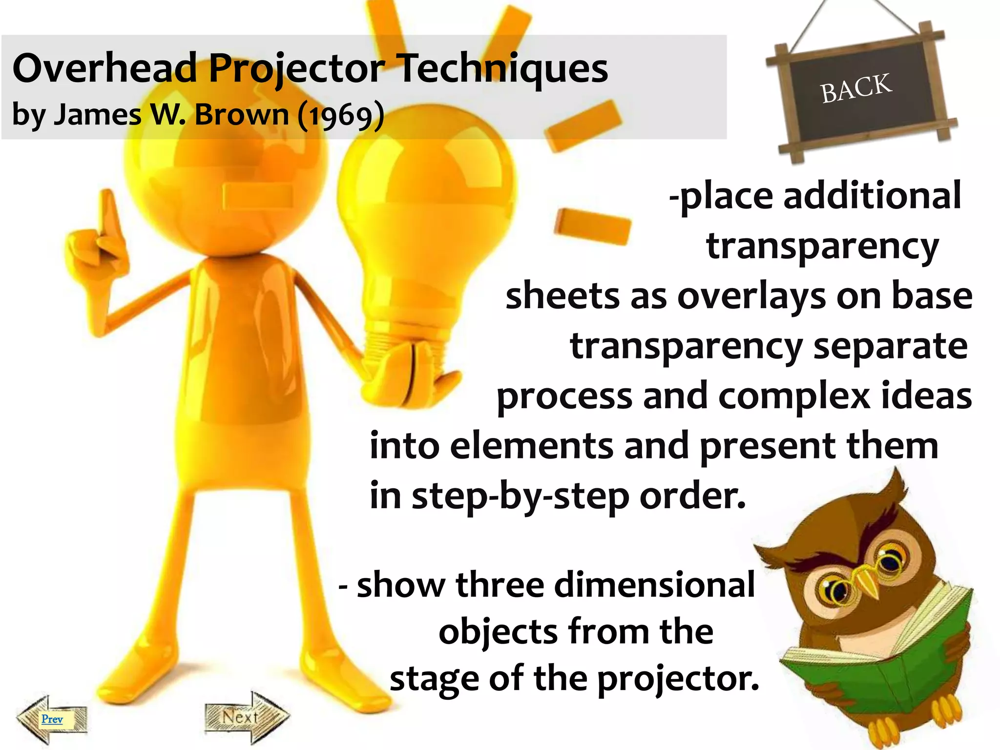 Maximizing the Use of Overhead Projector and the Chalkboard | PPTX