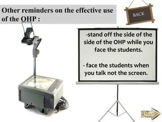 Maximizing the Use of Overhead Projector and the Chalkboard | PPTX