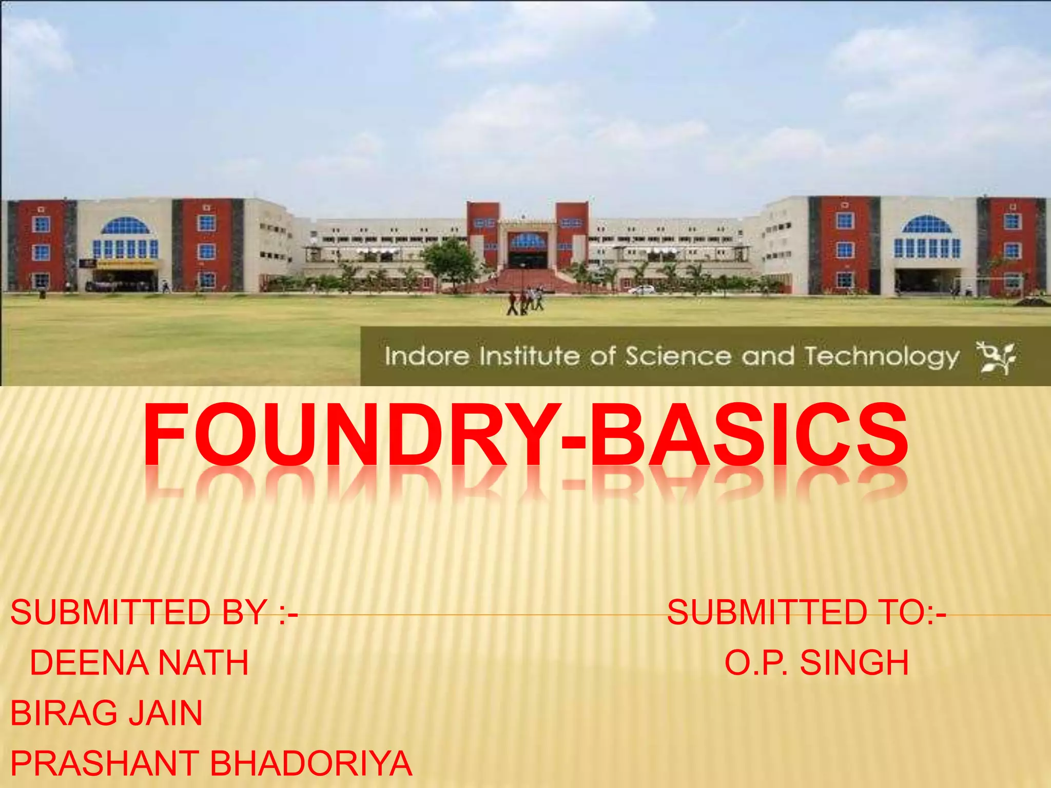 foundary workshop complete manufacturing practic | PPTX