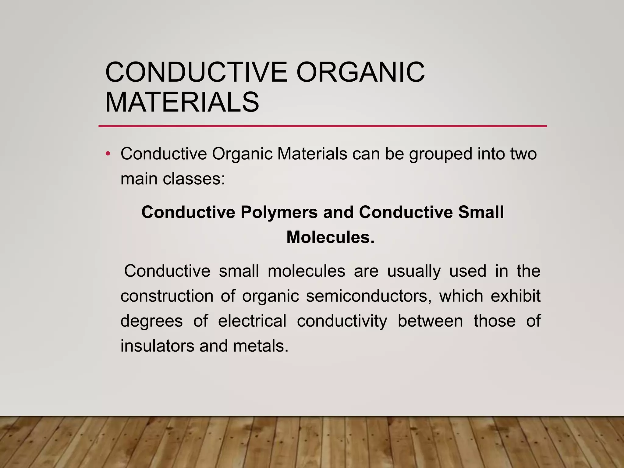 ORGANIC ELECTRONICS | PPTX